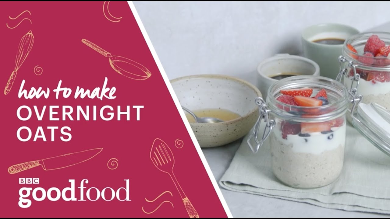 How to make Overnight oats - Good Food Middle East